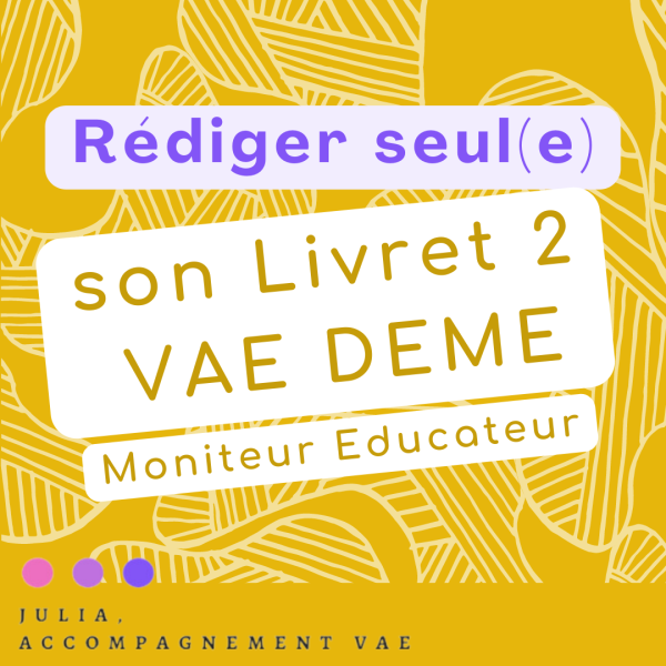 Julia, Accompagnement VAE