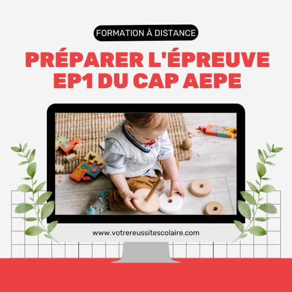VOTRE REUSSITE SCOLAIRE Formation petit enfance- CAP AEPE