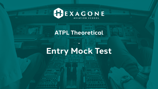 ATPL Entry Mock Test - Hexagone Aviation School